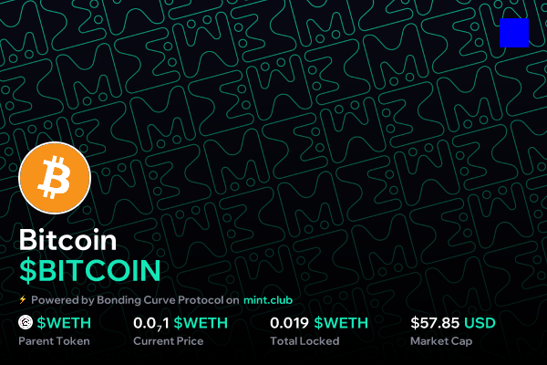BITCOIN - Bonding Curved ERC-20 | Mint Club