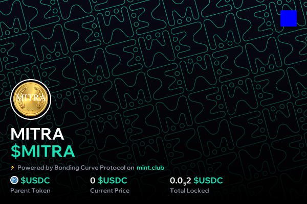 MITRA - Bonding Curved ERC-20 | Mint Club